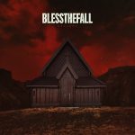 blessthefall announce new album “Gallows” out September 5 via Rise ...